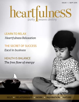 September 2015 - Heartfulness Magazine : Heartfulness Magazine