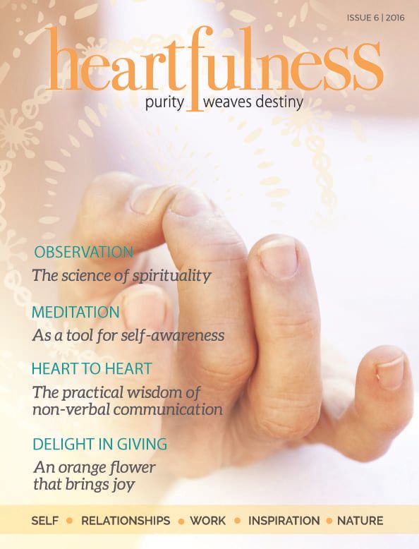 April 2016 Heartfulness Magazine Heartfulness Magazine